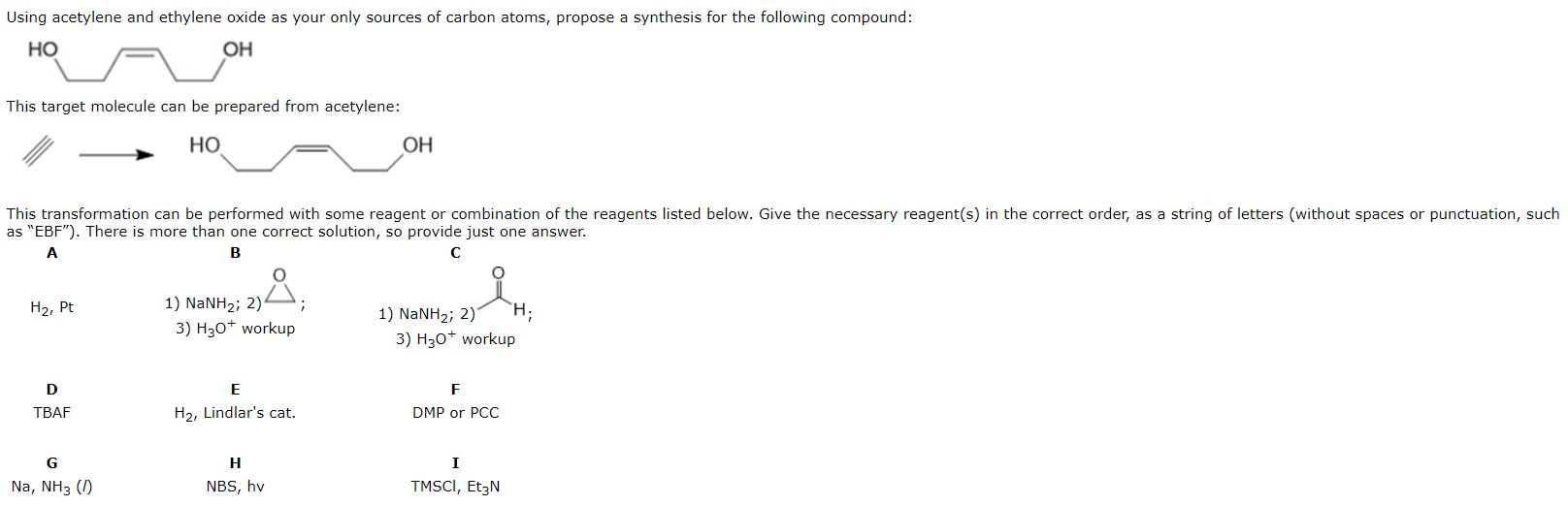 Solved Using acetylene and ethylene oxide as your only | Chegg.com