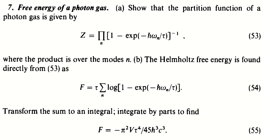 Solved 7. Free energy of a photon gas. (a) Show that the | Chegg.com
