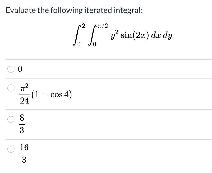 Solved Evaluate the following iterated integral: T/2 y | Chegg.com