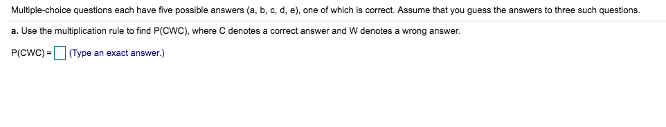 Solved correct. Assume that you guess the answers to three | Chegg.com