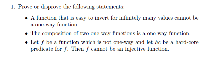 Solved this is an assignment of cryptography. 1. ﻿Prove or | Chegg.com