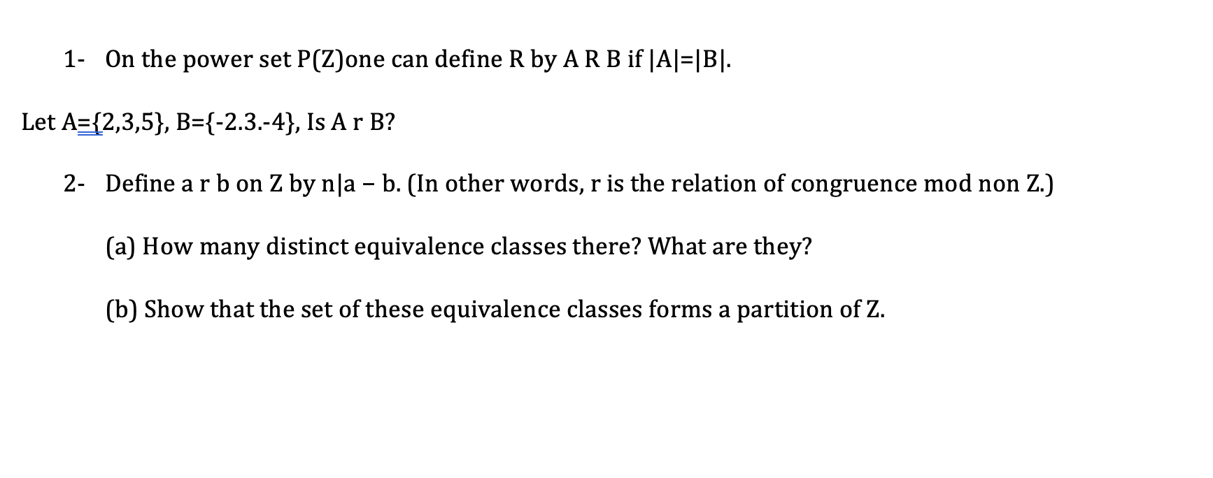 1- On the power set P(Z) one can define R by A R B if | Chegg.com