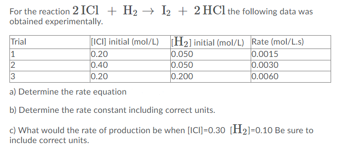 Solved For the reaction 2 ICl + H2 + 12 + 2 HCl the | Chegg.com