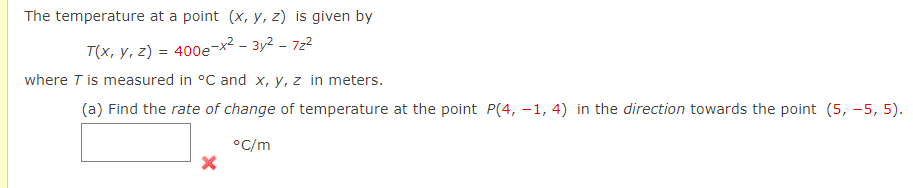 Solved The temperature at a point (x,y,z) is given by | Chegg.com