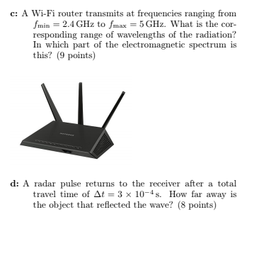 Solved c: A Wi-Fi router transmits at frequencies ranging | Chegg.com