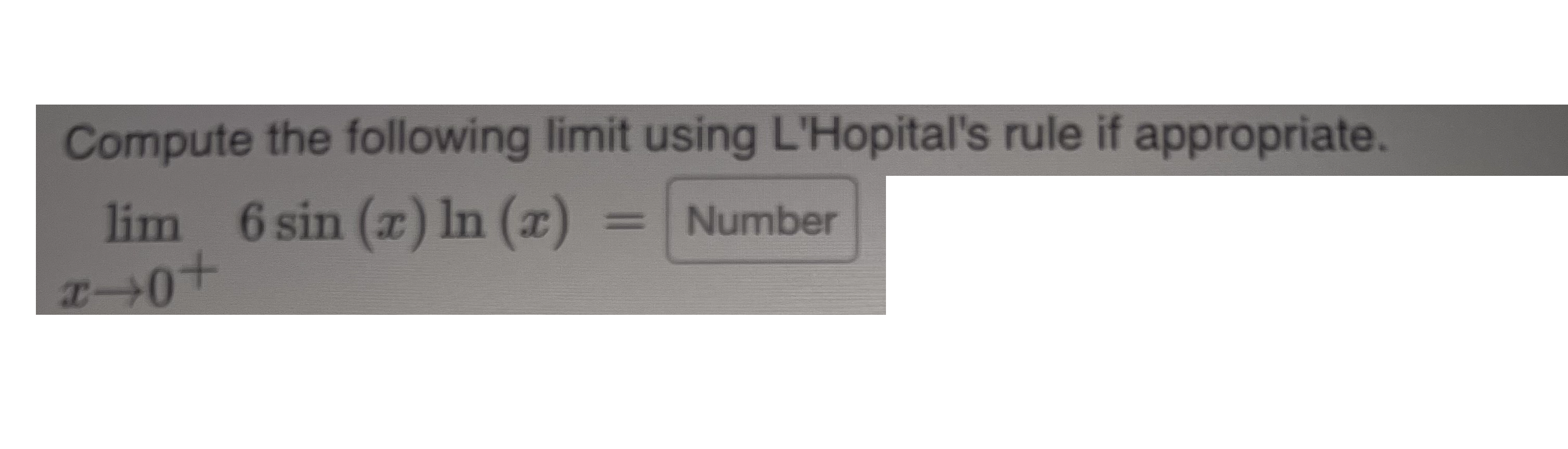 Solved Compute the following limit using L'Hopital's rule if | Chegg.com