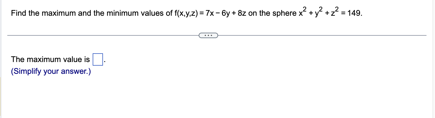 Solved Find the maximum and the minimum values of | Chegg.com
