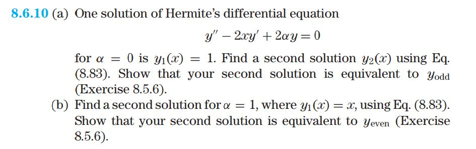 Solved 8.6.10 (a) One solution of Hermite's differential | Chegg.com