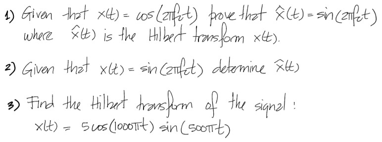 Solved 4) Given that x) = cos(atfit) prove that &(t) = | Chegg.com