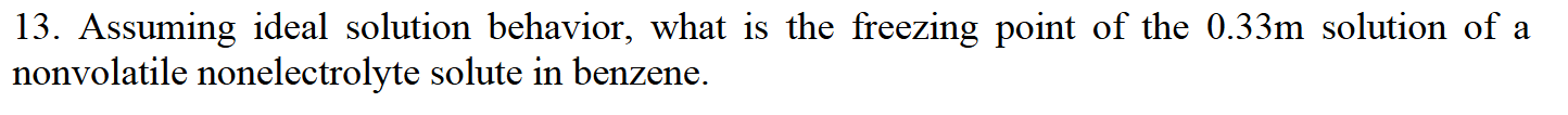 Solved Assuming ideal solution behavior, what is the | Chegg.com
