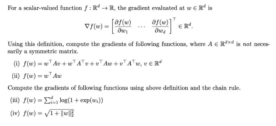 Solved For A Scalar Valued Function F Rd R The Gradient 