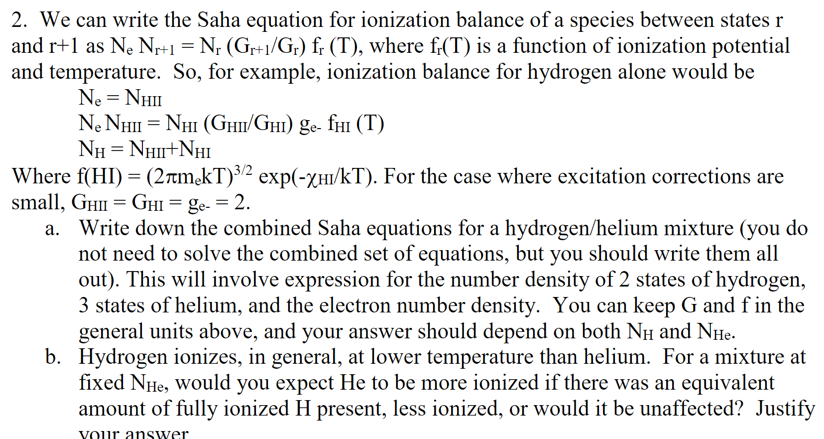 2. We can write the Saha equation for ionization | Chegg.com