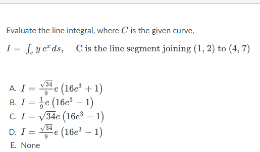 Solved Evaluate the line integral, where C is the given | Chegg.com