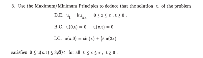 Solved 3. Use the Maximum/Minimum Principles to deduce that | Chegg.com