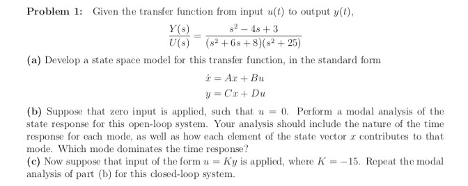 Solved Problem 1: Given the transfer function from input | Chegg.com