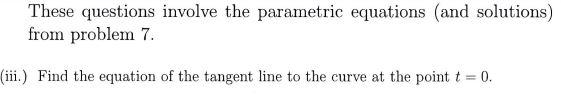 Solved dxdy.These questions involve the parametric equations | Chegg.com