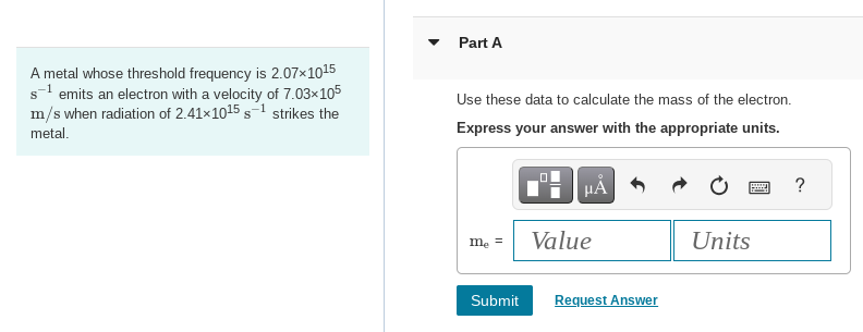 Solved A metal whose threshold frequency is 2.07×1015 s−1 | Chegg.com