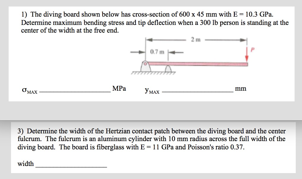 Solved 1) The diving board shown below has cross-section of | Chegg.com