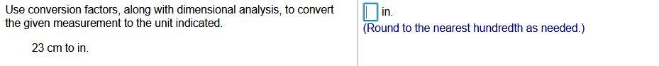 Solved Use conversion factors, along with dimensional | Chegg.com