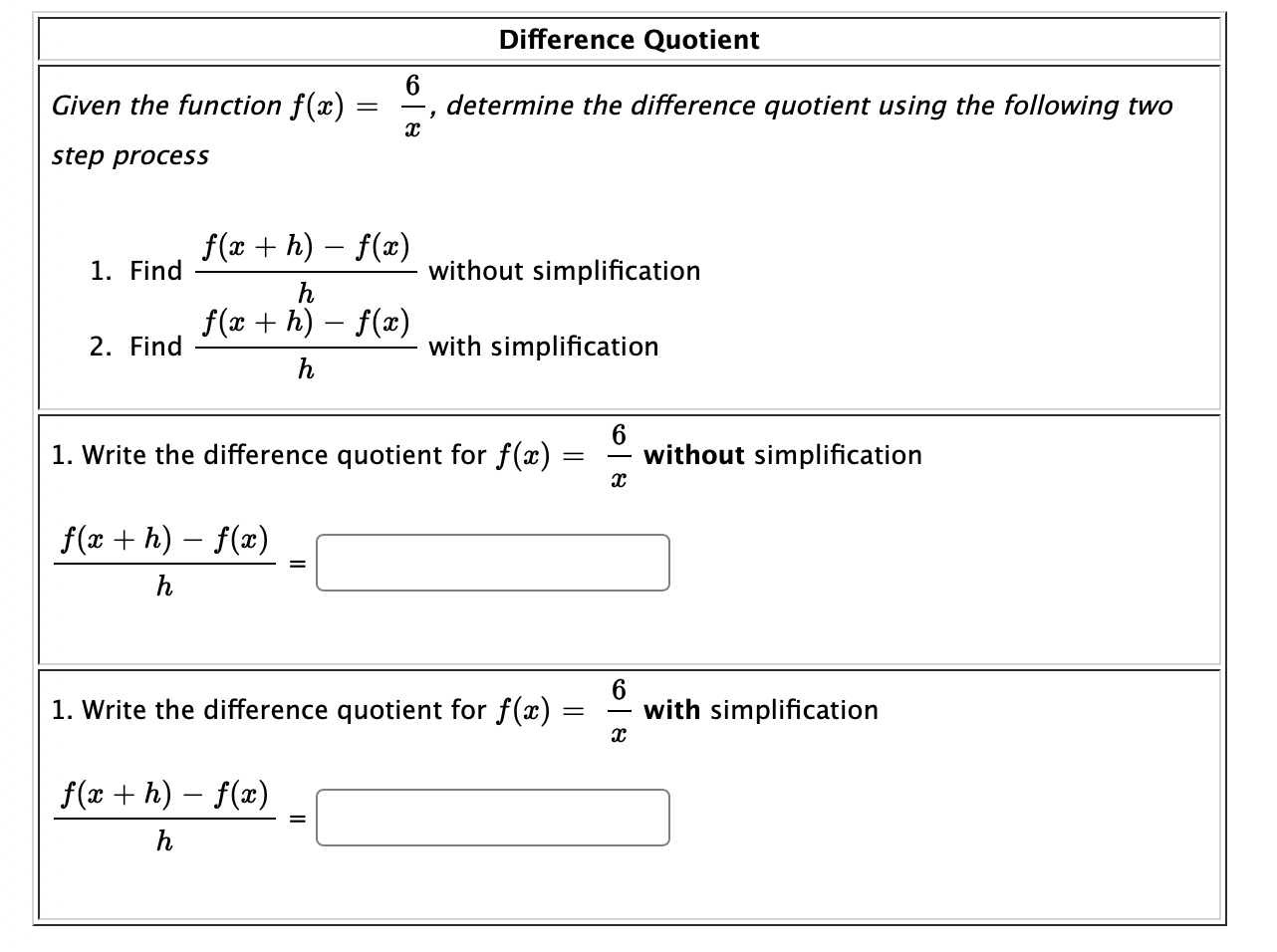 Solved Difference QuotientGiven the function f(x)=6x, | Chegg.com
