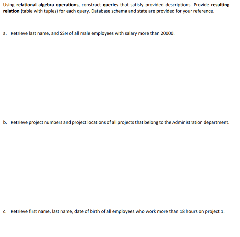 Solved Using relational algebra operations, construct | Chegg.com