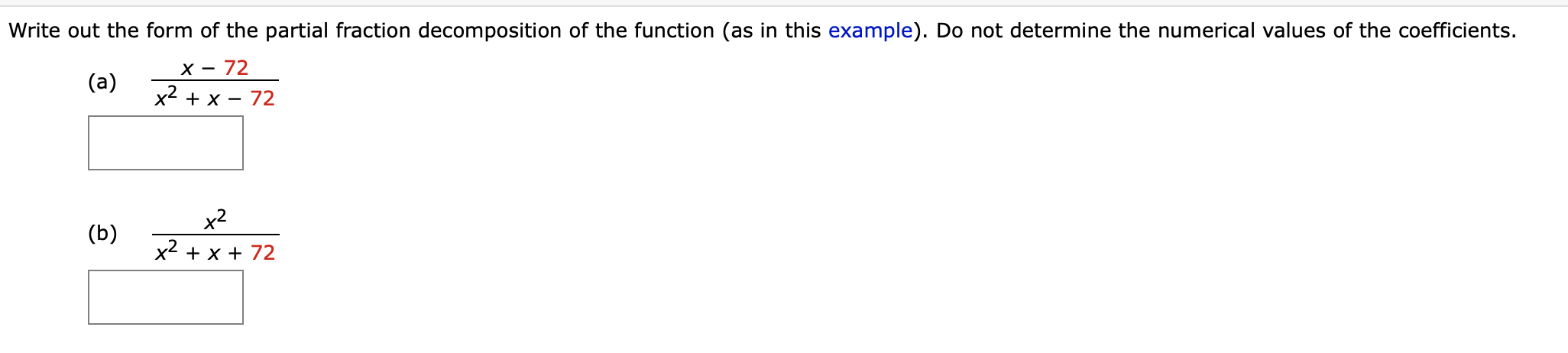 Solved Write out the form of the partial fraction | Chegg.com