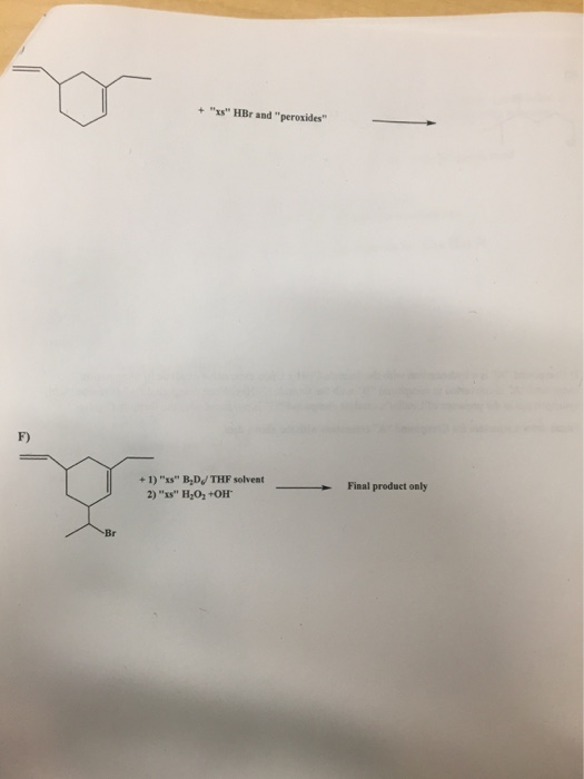 Solved "xs" HBr and "peroxides" F) THF solvent ly +1) "xs" | Chegg.com