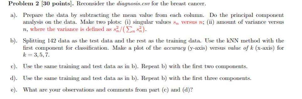 Solved This is a Machine Learning assignment in Python. The | Chegg.com