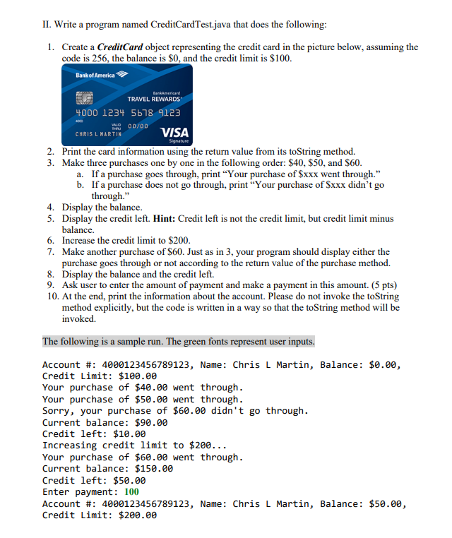 Solved 1. Create a CreditCard object representing the credit | Chegg.com