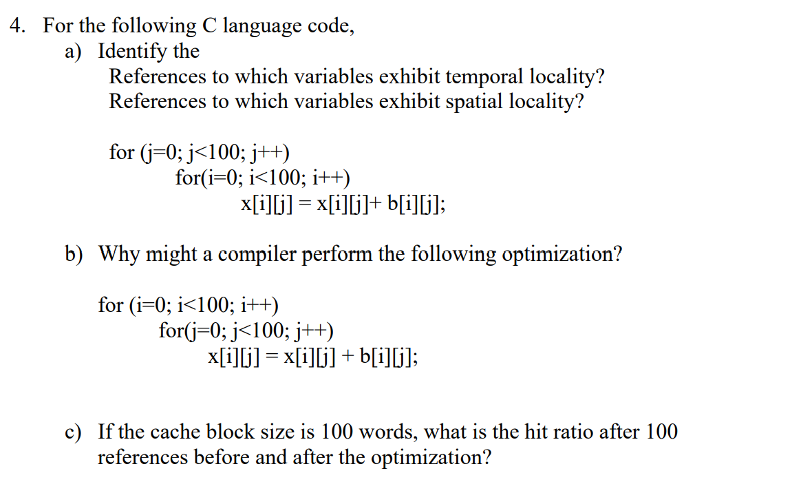 Solved 4. For the following C language code, a) Identify the | Chegg.com