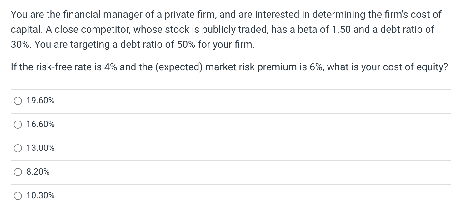 Solved You are the financial manager of a private firm, and | Chegg.com