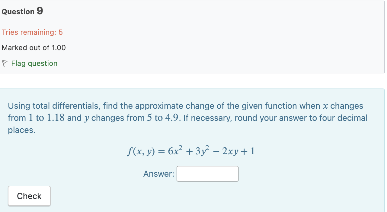 Solved Question 9 Tries remaining: 5 Marked out of 1.00 Flag | Chegg.com