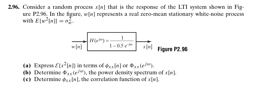 Solved 2.96. ﻿Consider a random process x[n] ﻿that is ﻿the | Chegg.com