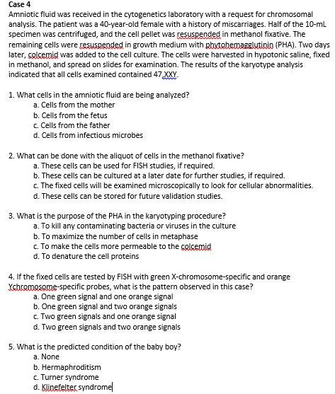 Solved Case 4 Amniotic fluid was received in the | Chegg.com