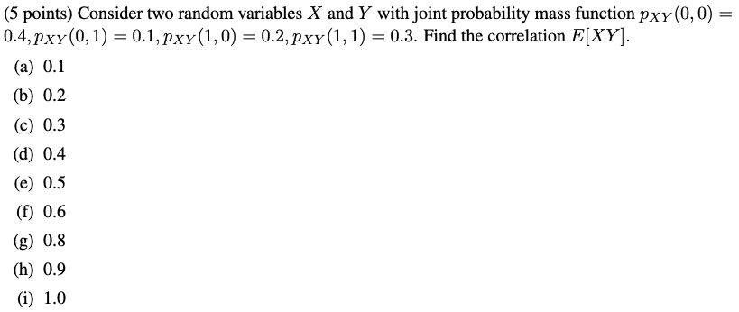Solved II (5 points) Consider two random variables X and Y | Chegg.com