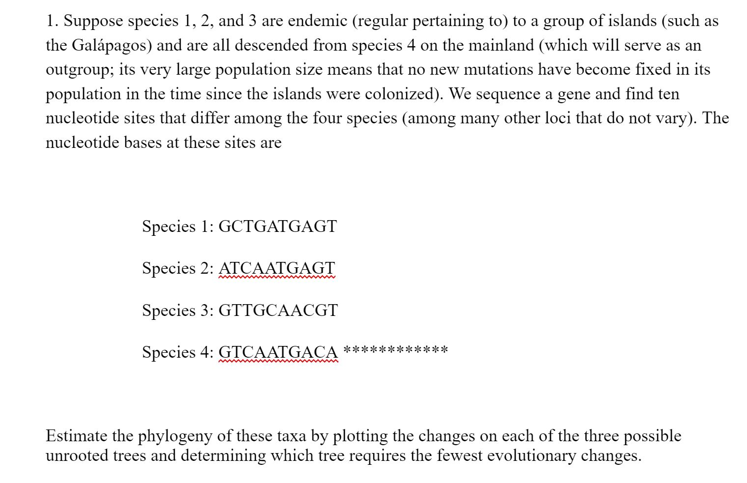 Solved 1. Suppose species 1, 2, and 3 are endemic (regular | Chegg.com