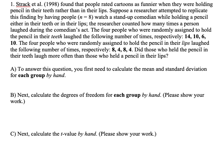 Solved 1. Strack et al. (1998) found that people rated | Chegg.com