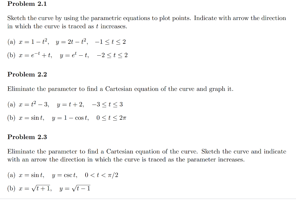 Solved Problem 21 Sketch The Curve By Using The Parametric 