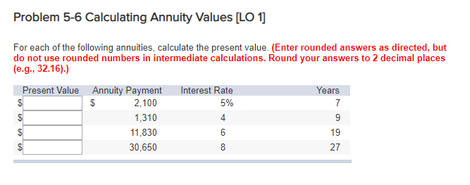 Solved Problem 5-6 Calculating Annuity Values [LO 1 For each | Chegg.com
