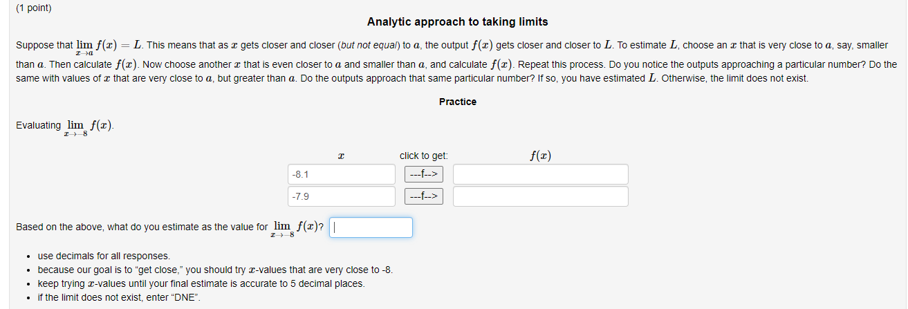 Solved (1 point) Analytic approach to taking limits Suppose | Chegg.com