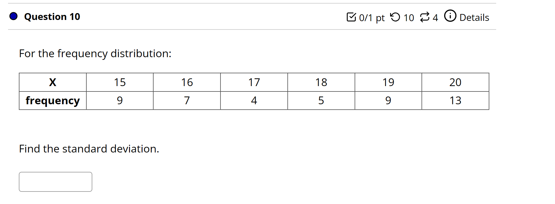 Solved Question 10for The Frequency Distribution Find The