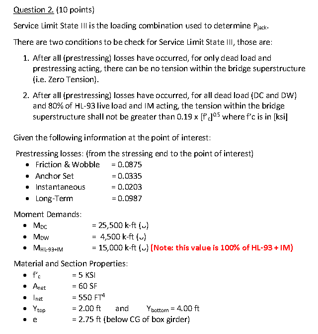 Solved Question 2. (10 points) Service Limit State III is | Chegg.com