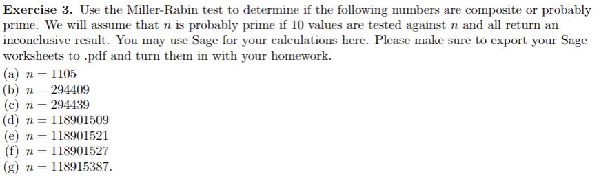 Solved Exercise 3 . Use the Miller-Rabin test to determine | Chegg.com