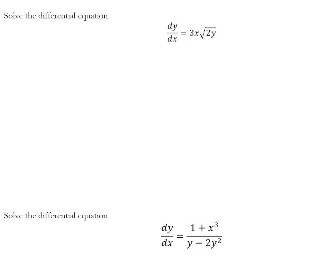 Solved Solve the differential equation. dxdy=3x2y Solve the | Chegg.com
