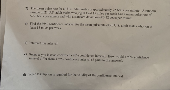 Solved 2 The Mean Pulse Rate For All U S Adult Males Is Chegg solved-2-the-mean-pulse-rate-for-all-u-s-adult-males-is-chegg