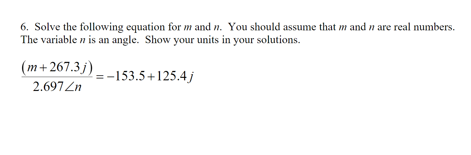 Solved 6. Solve the following equation for m and n. You | Chegg.com