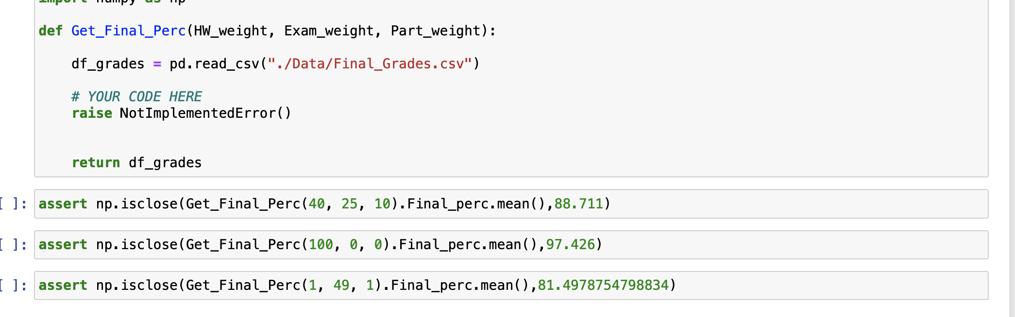 In this homework, you will writing two functions that | Chegg.com