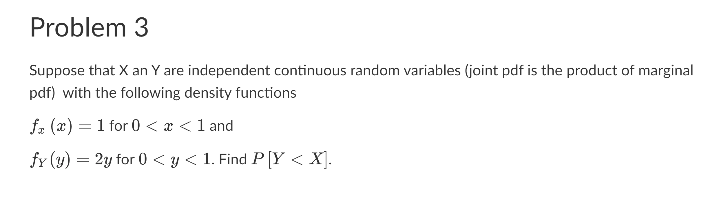 Solved Suppose that X an Y are independent continuous random | Chegg.com