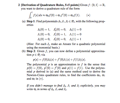 2 [Derivation of Quadrature Rules, 5+5 points] Given | Chegg.com