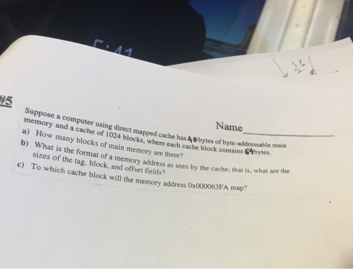 Solved Name Suppose a computer using direct mapped cache has | Chegg.com